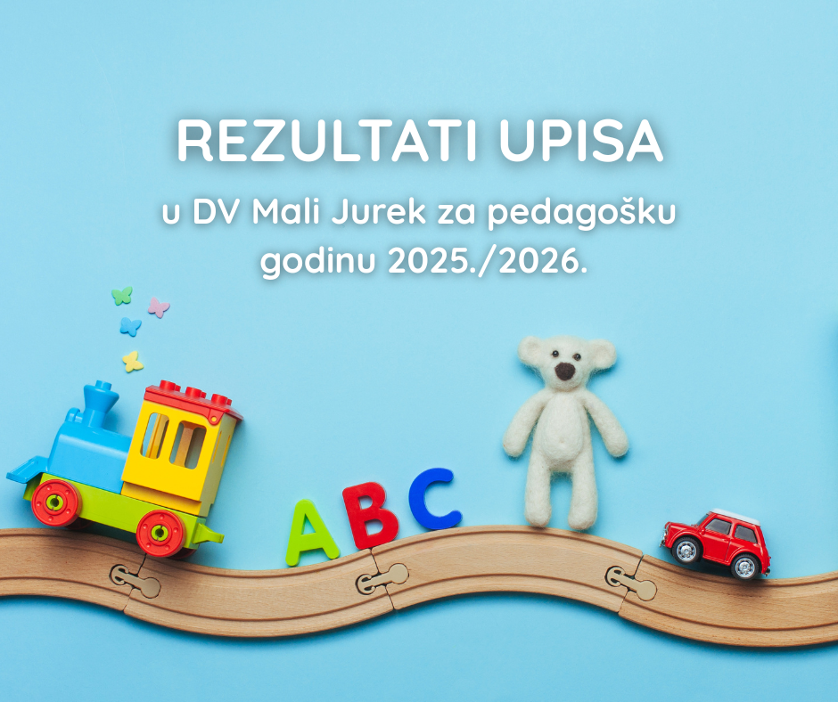 REZULTATI upisa djece u programe predškolskog odgoja i obrazovanja DV ...